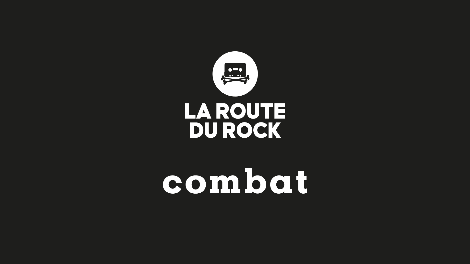 La Route du Rock & Combat – La Route du Rock